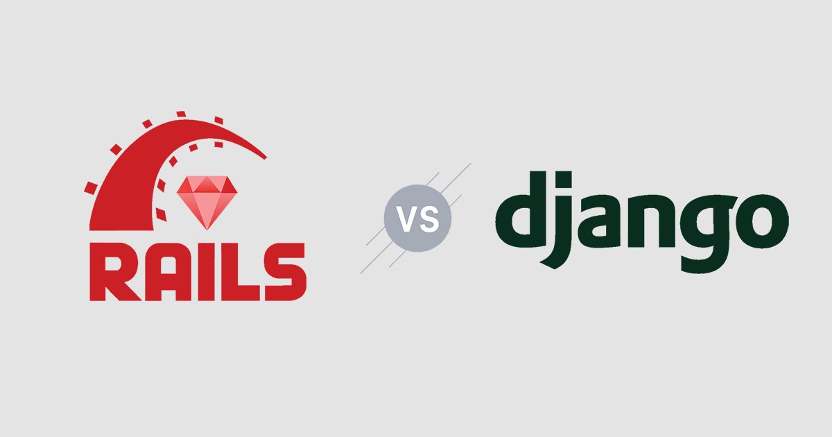 Django vs Ruby on Rails - which is best for web development? » Smart ...