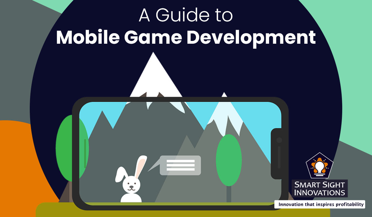 A Step-by-Step Guide to Mobile Game Development A Step-by-Step Guide to Mobile Game Development