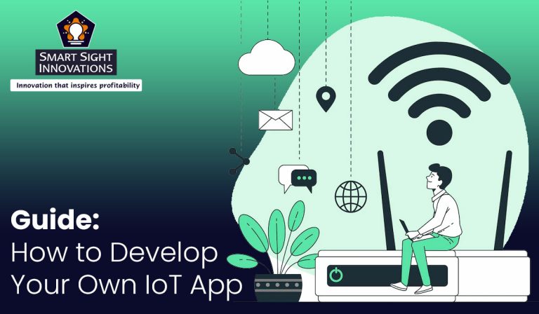 Your Guide on IoT App Development & Ways to Develop It