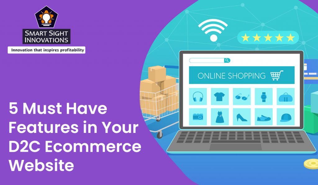 5 Must Have Features in Your D2C Ecommerce Website » Smart Sight ...