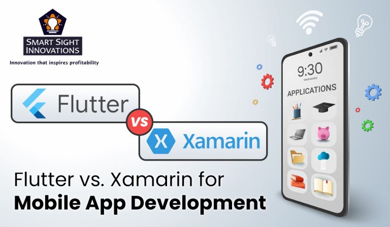 Flutter vs. Xamarin for Mobile App Development » Smart Sight Innovations