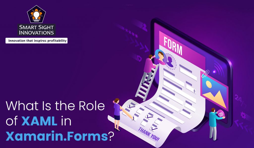What Is the Role of XAML in Xamarin.Forms? » Smart Sight Innovations