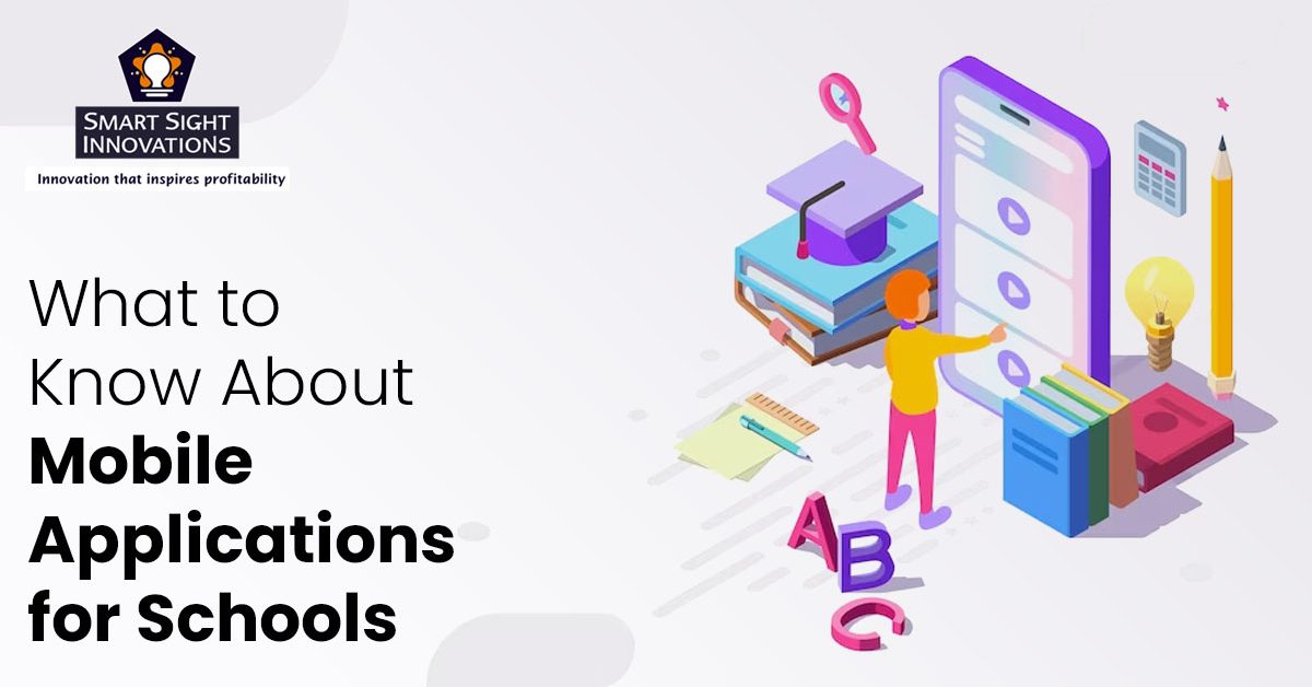 What to Know About Mobile Applications for Schools