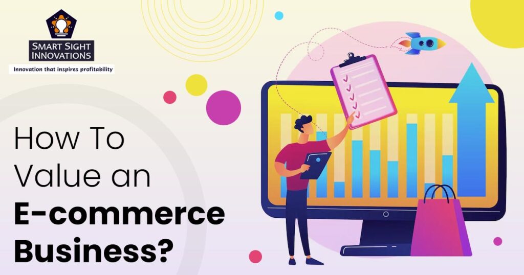 How To Value an E-commerce Business?