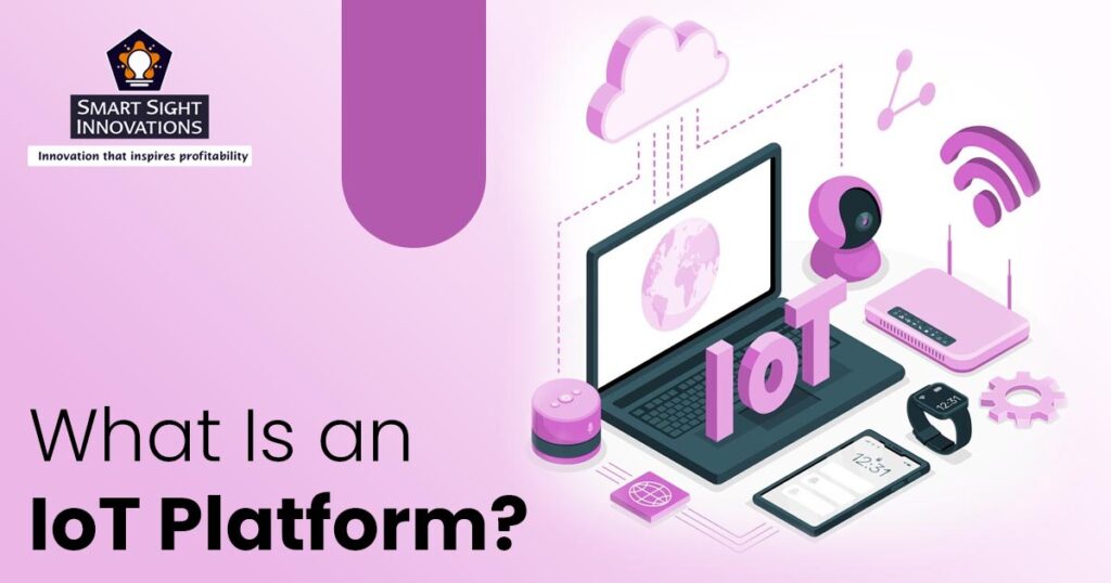 What Is an IoT Platform?