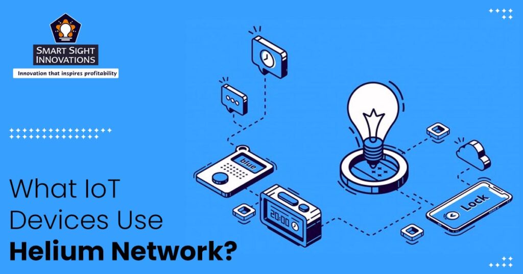 What IoT Devices Use Helium Network?
