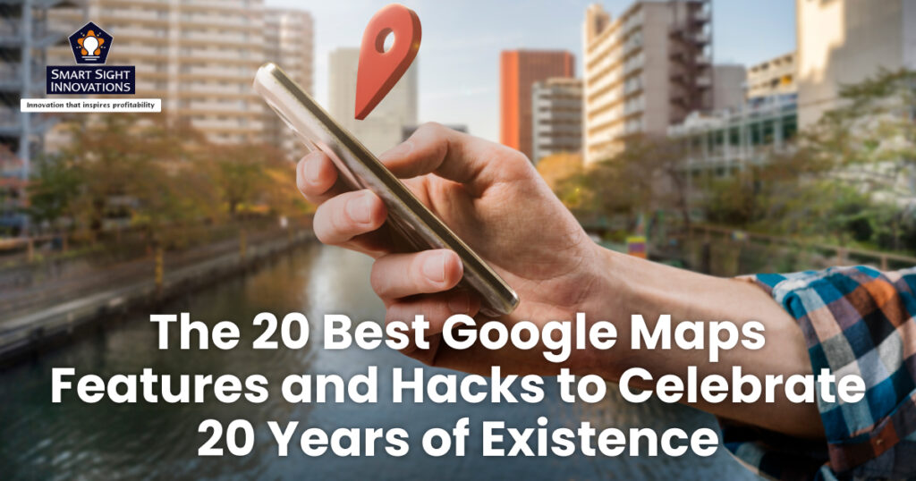 The 20 Best Google Maps Features and Hacks to Celebrate 20 Years of ...